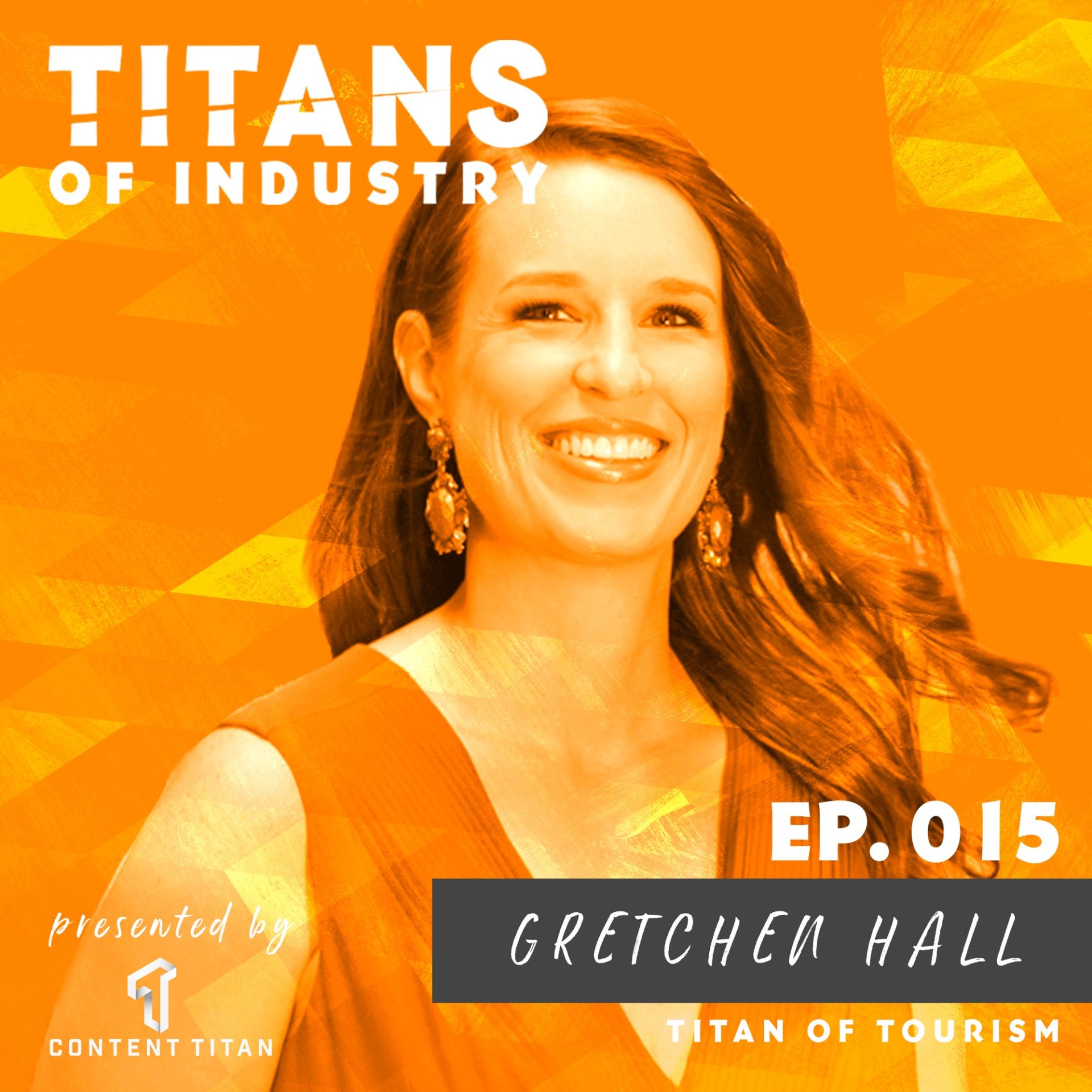 015 Gretchen Hall | Titan of Tourism | Content Titan