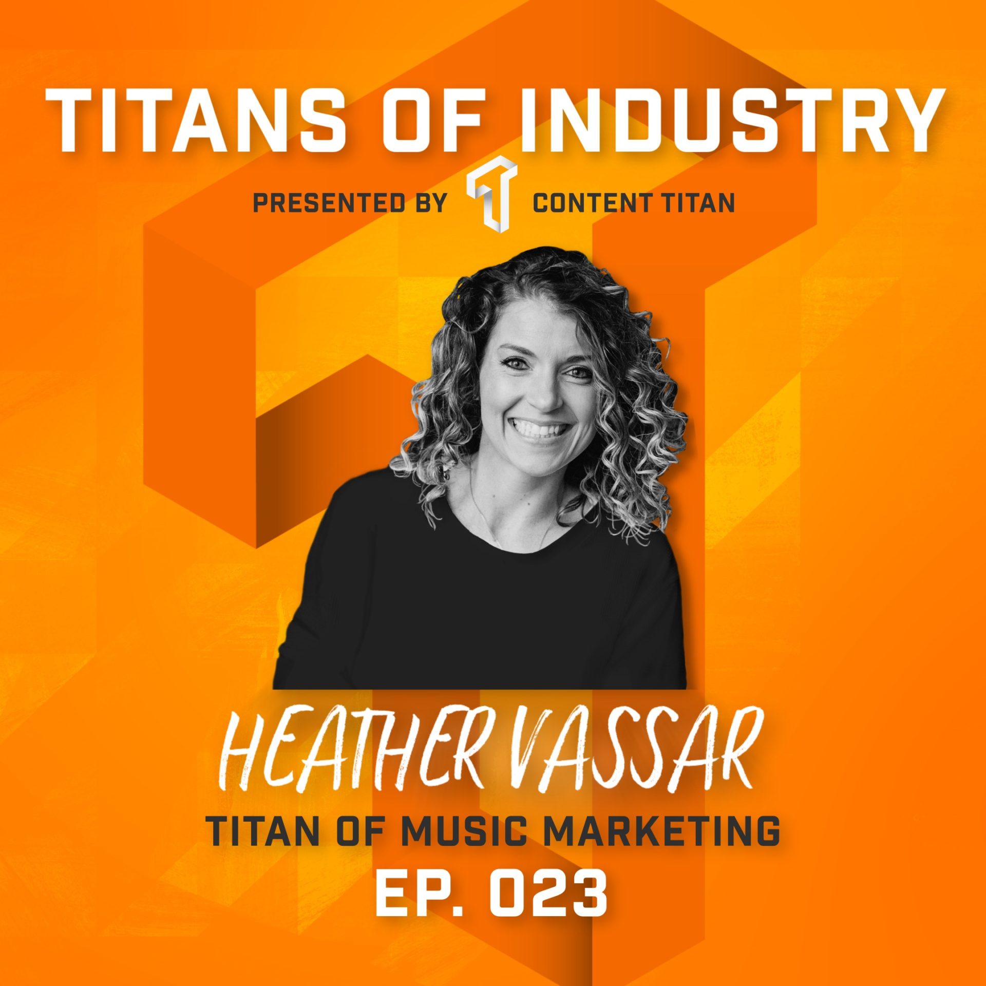 023 Heather Vassar | Titan of Music Marketing | Content Titan
